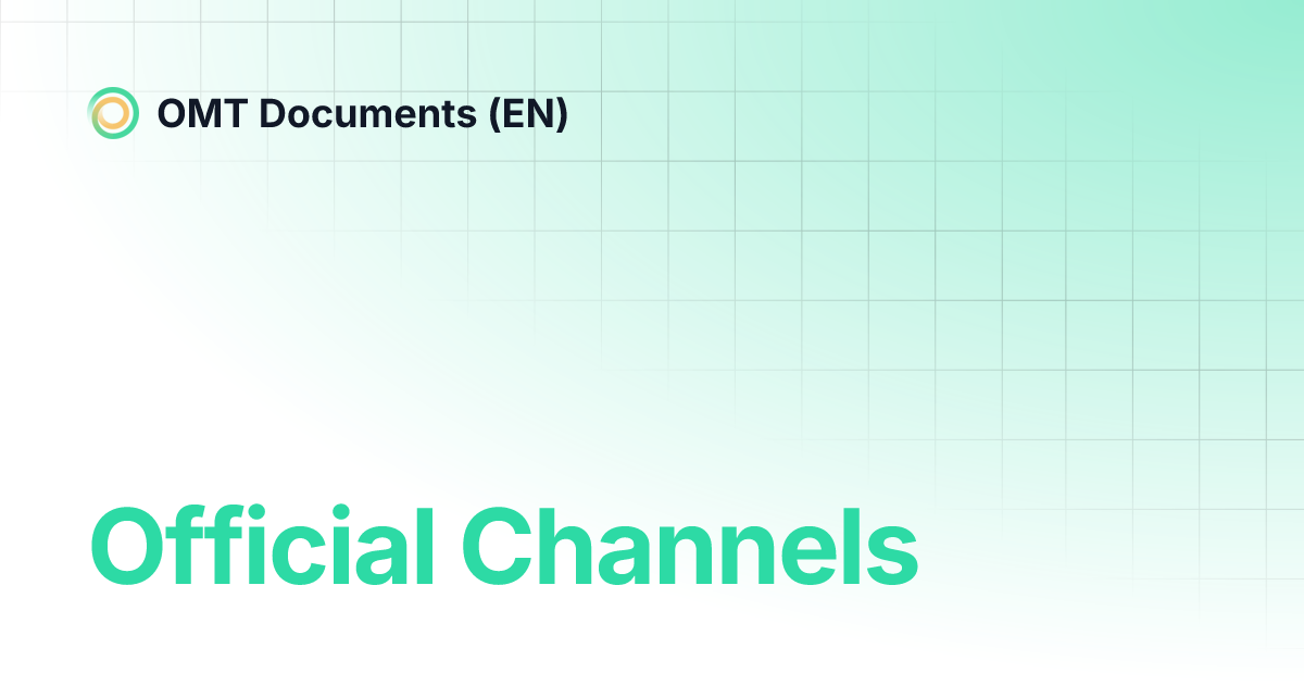 Official Channels | OMT Documents (EN)